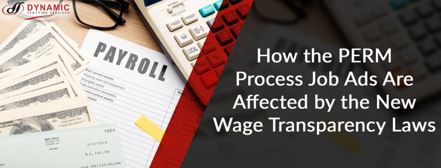 How the PERM Process Job Ads Are Affected by the New Wage Transparency ...