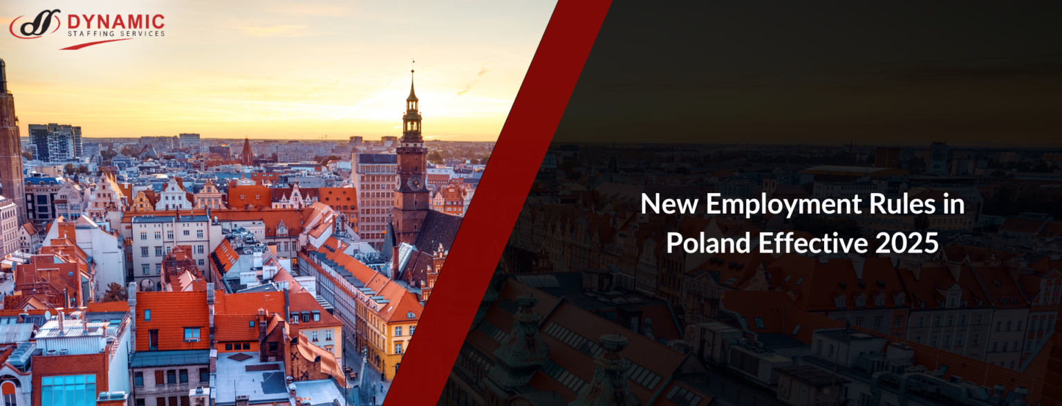New Employment Rules in Poland Effective 2025 | Dynamic Staffing Services